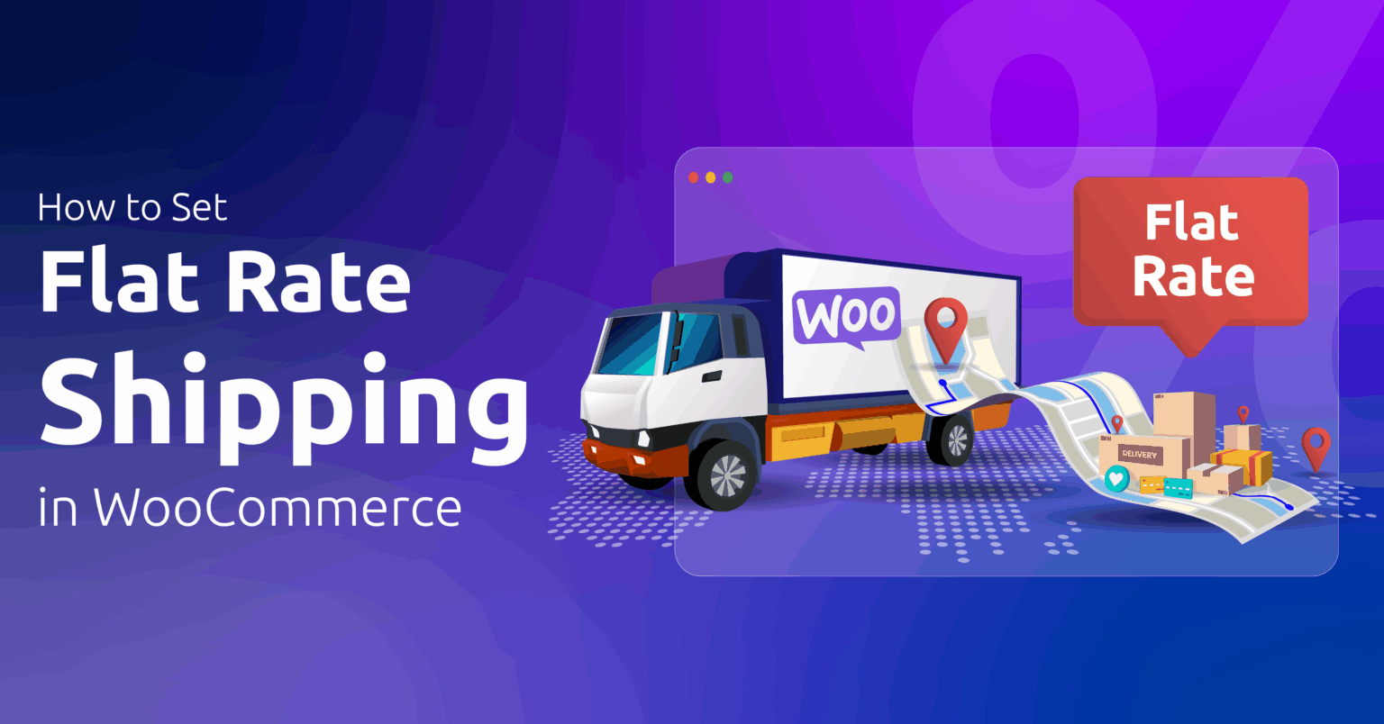 How to Set Flat Rate Shipping in WooCommerce?